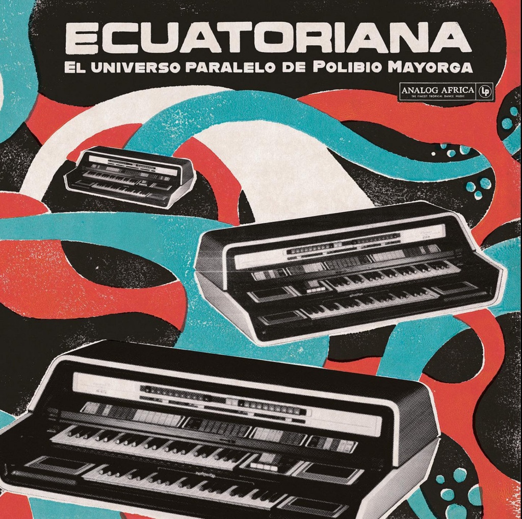 Ecuatoriana - El Universo Paralelo de Polibio Mayorga 1969 - 1981 ...